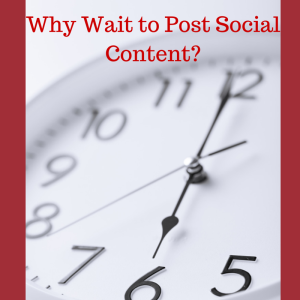 Why You Should Wait to Post To Your Social Media Channels | Step In ...
